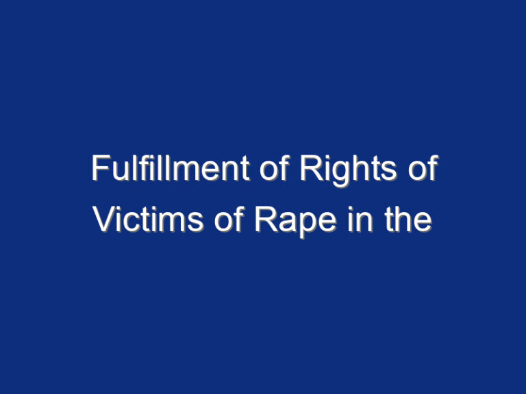 Fulfillment of Rights of Victims of Rape in the Decision of the Court for State Number: 512 ...